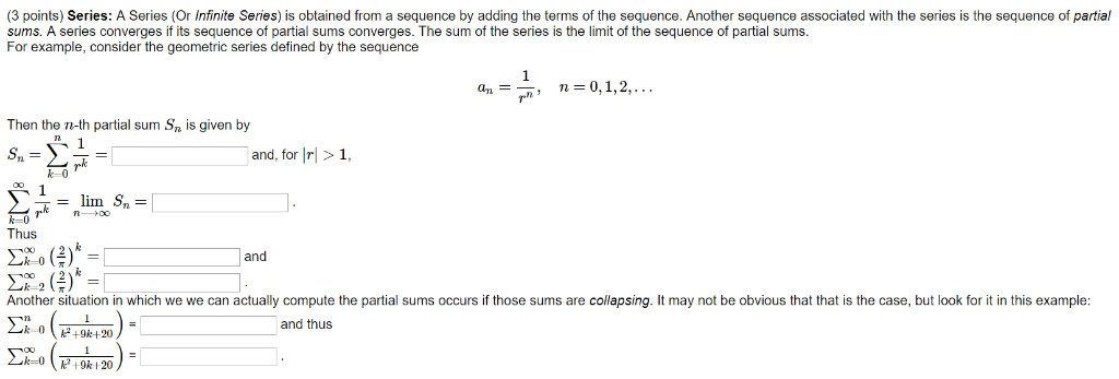 Solved (3 points) Series: A Series (Or Infinite Series) is | Chegg.com