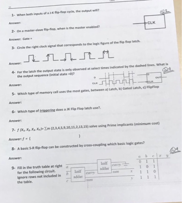 Solved 1- When both inputs of a J-K flip-flop cycle, the | Chegg.com