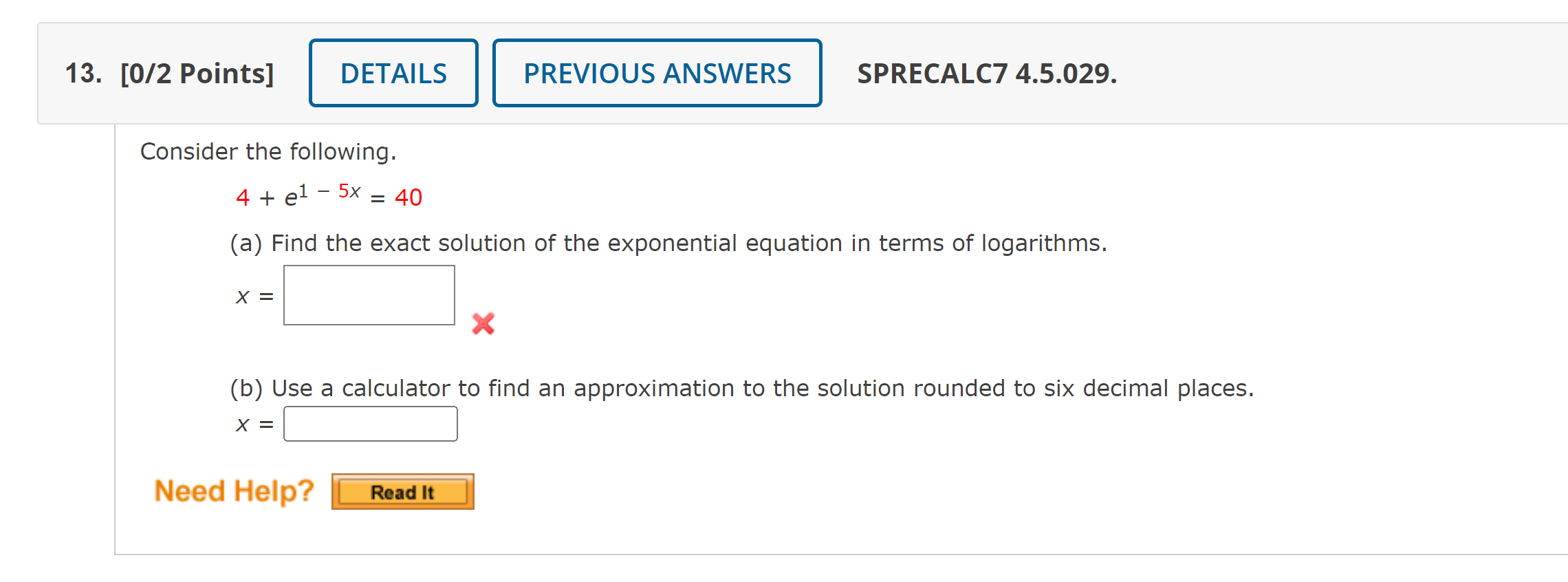 Solved Consider The Following 4 E1 5x 40 A Find The Exact Chegg