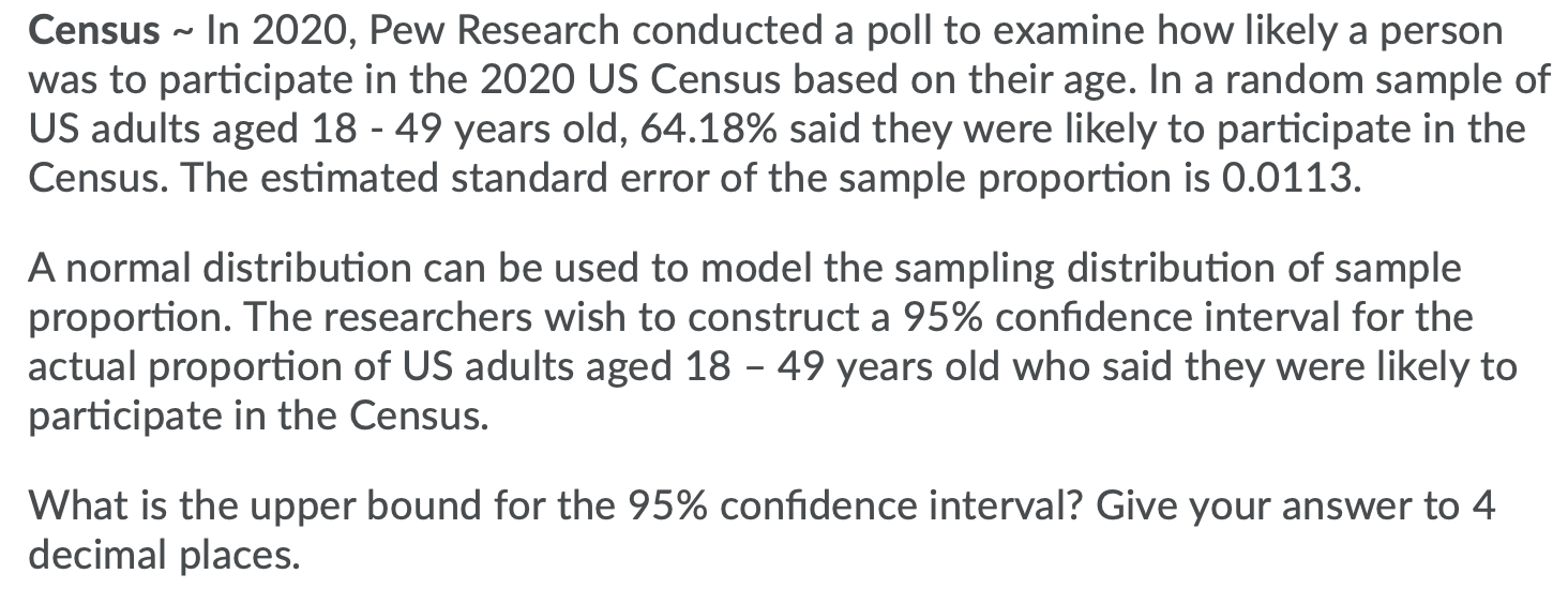 Solved Census ~ In 2020, Pew Research conducted a poll to | Chegg.com