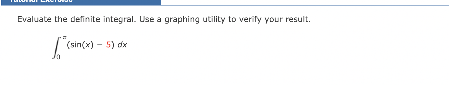 Solved Evaluate the definite integral. Use a graphing | Chegg.com