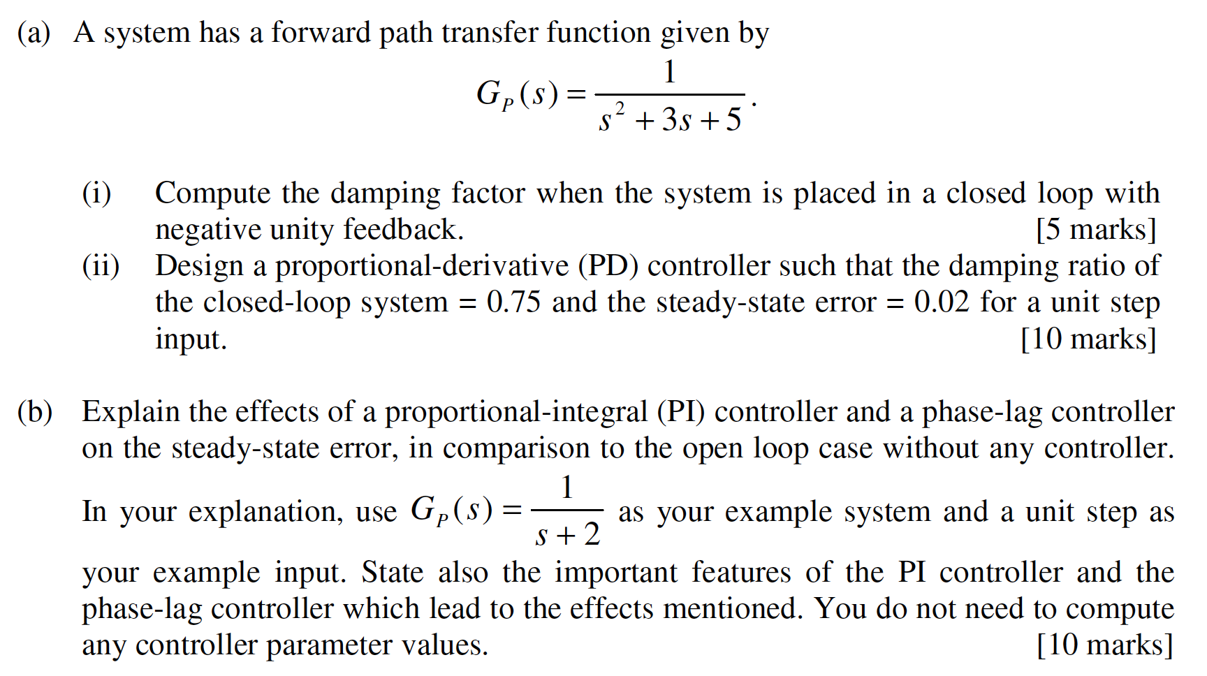 Solved (a) A system has a forward path transfer function | Chegg.com