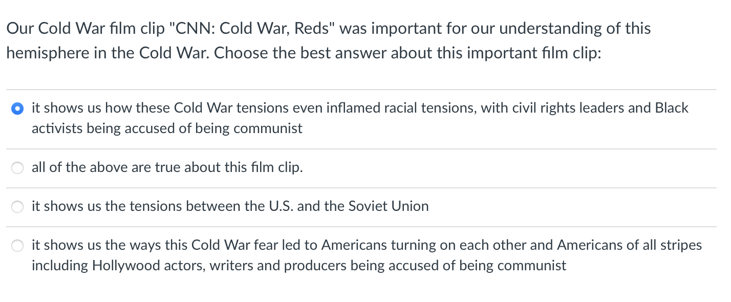 Solved Our Cold War film clip "CNN: Cold War, Reds" was | Chegg.com