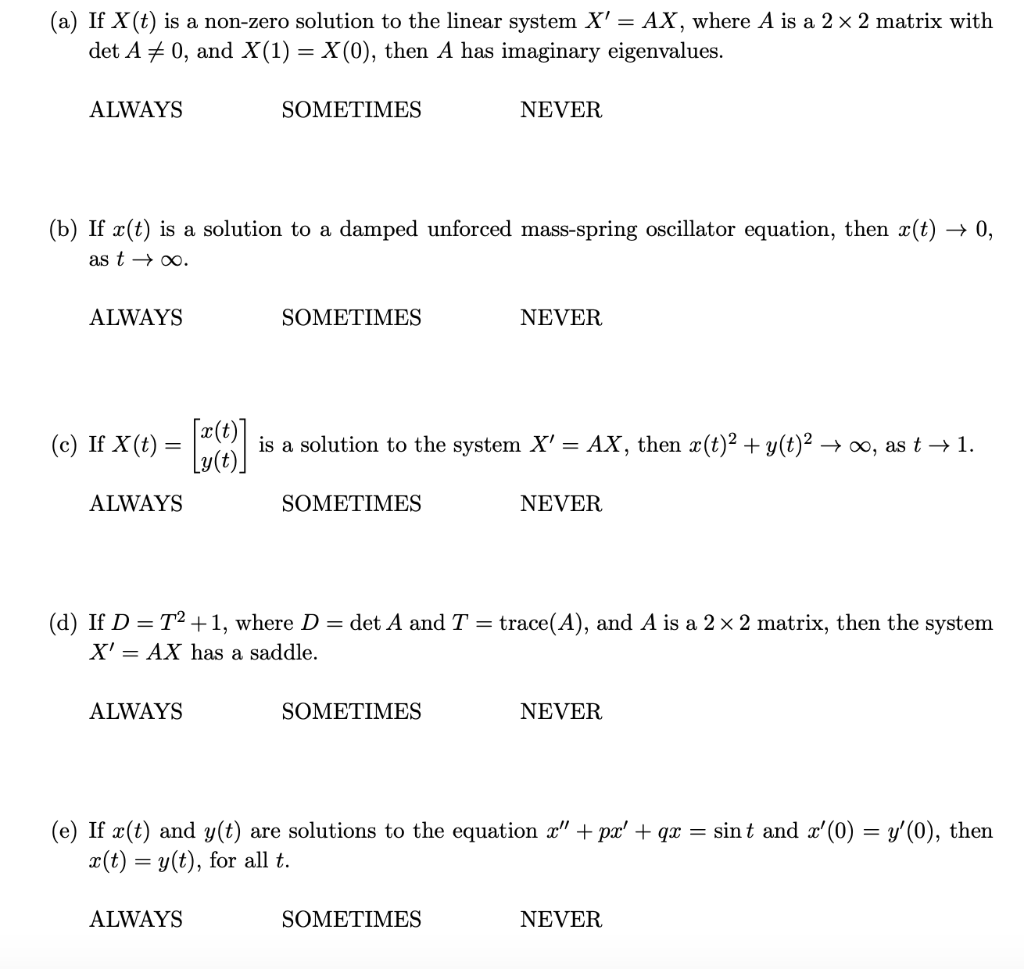 (a) If X(t) is a non-zero solution to the linear | Chegg.com