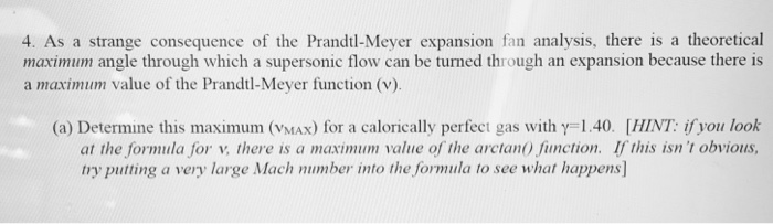 Solved 4. As a strange consequence of the Prandtl-Meyer | Chegg.com
