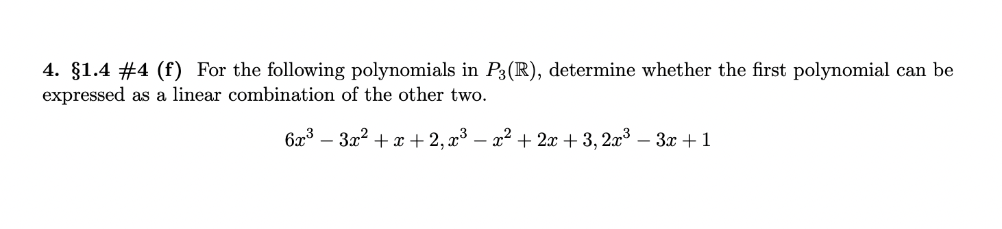 Solved 4. $1.4#4 (f) For the following polynomials in P3(R), | Chegg.com