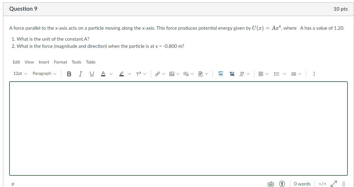 Solved A Force Parallel To The X Axis Acts On A Particle