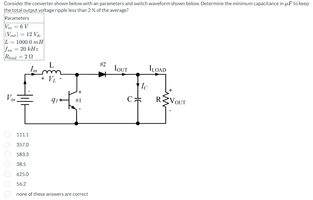 Solved Consider the converter shown below with an parameters | Chegg.com