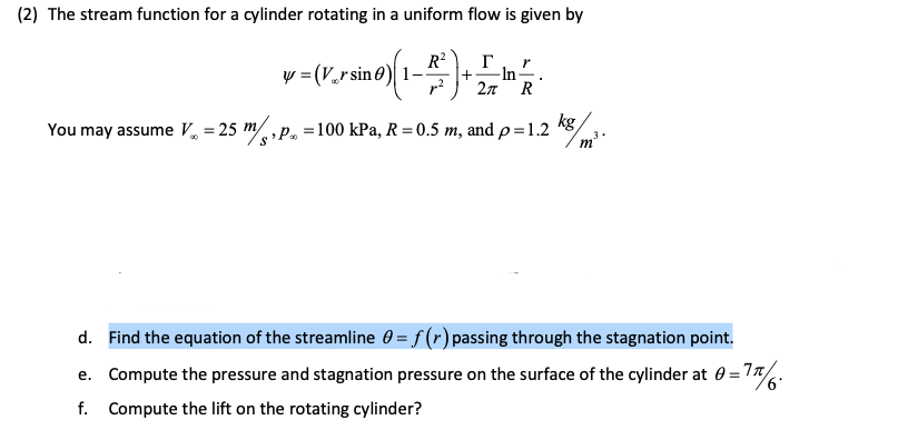 Solved (2) The stream function for a cylinder rotating in a | Chegg.com