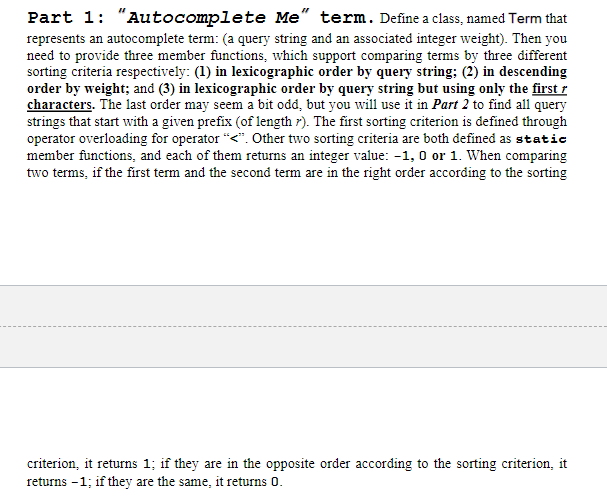 Part 1: "Autocomplete Me" term. Define a class, named | Chegg.com