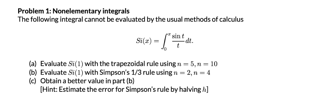 Solved Problem 1: Nonelementary integrals The following | Chegg.com