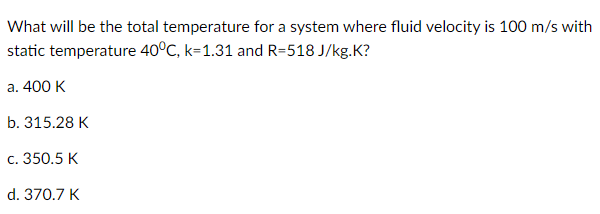 Solved What will be the total temperature for a system where | Chegg.com