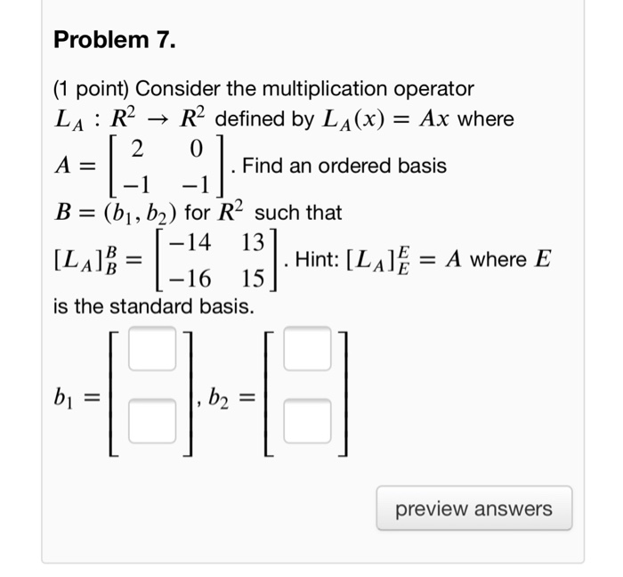 Solved Problem 7. (1 point) Consider the multiplication | Chegg.com