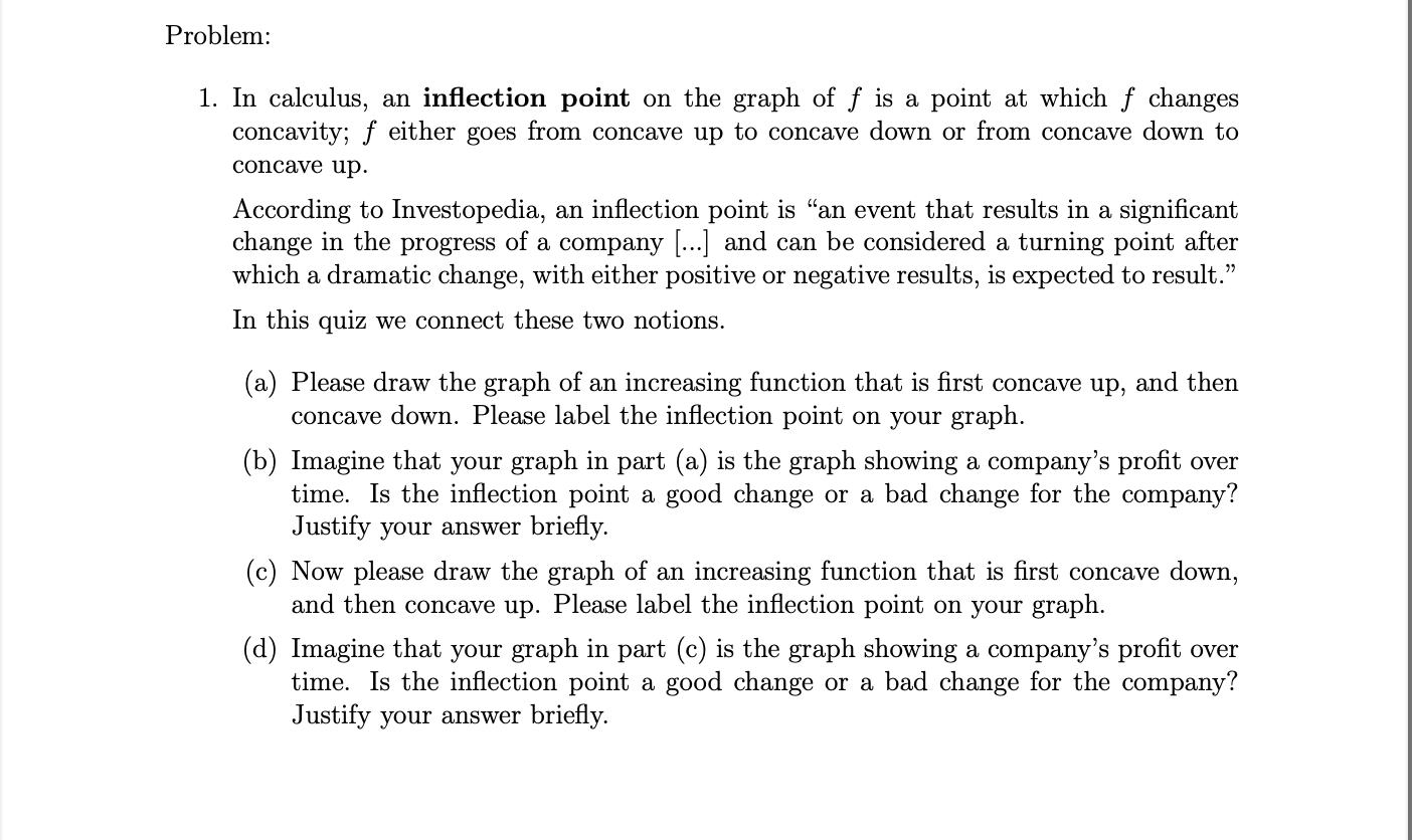 Solved 1. In calculus, an inflection point on the graph of f | Chegg.com