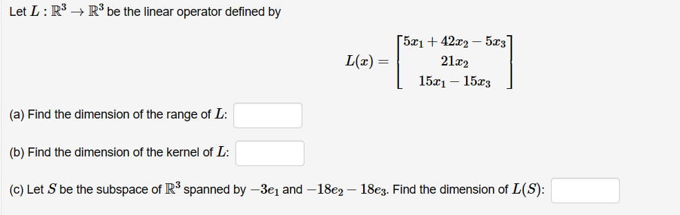 Solved Let L:R3→R3 be the linear operator defined by | Chegg.com