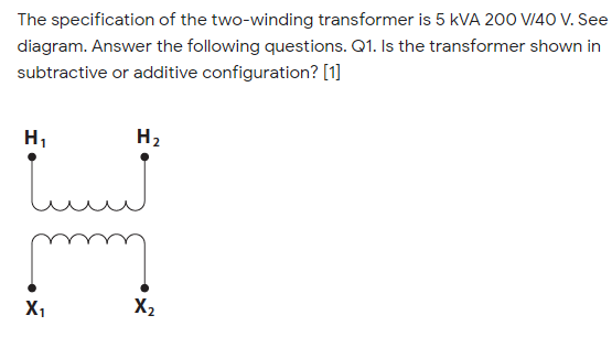 Solved The specification of the two-winding transformer is 5 | Chegg.com