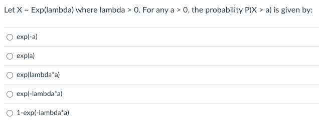 Solved Let X-Exp(lambda) where lambda > 0. For any a > 0, | Chegg.com