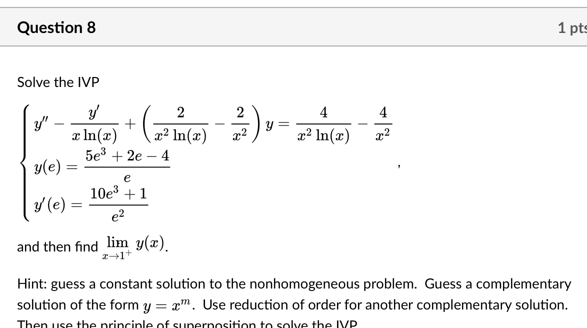 Solved Question 8 1 pts Solve the IVP 2). Y = x2 ln(2) 4 x2 | Chegg.com