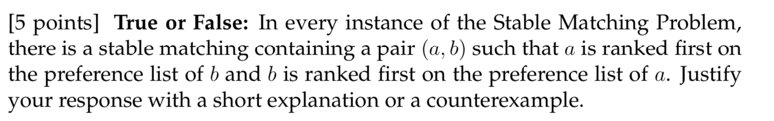Solved [5 points] True or False: In every instance of the | Chegg.com