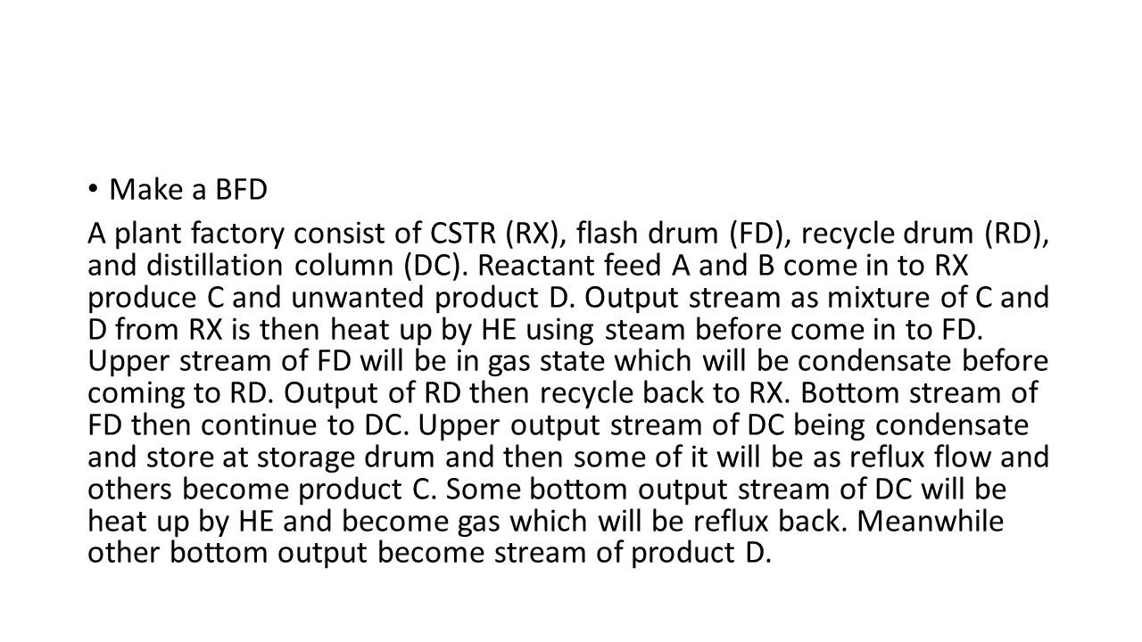 Solved A Plant Factory Consist Of Cstr Rx Flash Drum