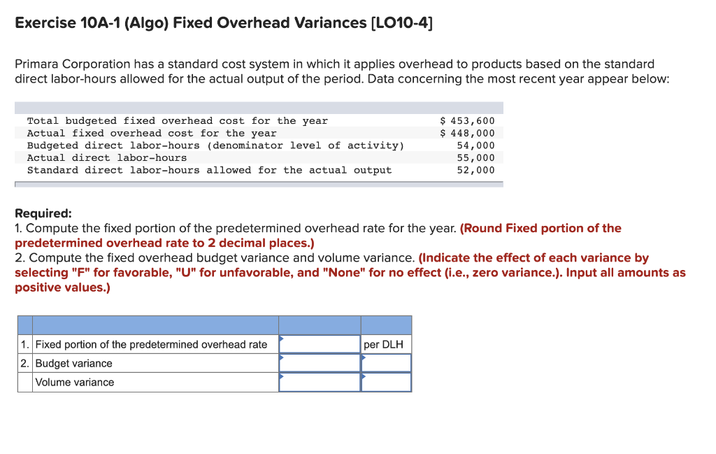 Solved Exercise 10A-1 (Algo) Fixed Overhead Variances | Chegg.com