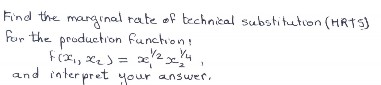 Solved Find the marginal rate of technical substitution | Chegg.com