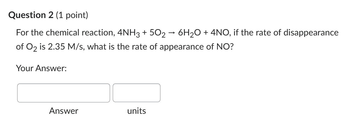 Solved For the chemical reaction, 4NH3+5O2→6H2O+4NO, if the | Chegg.com
