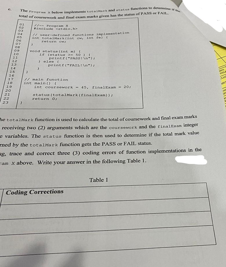 Solved c. The program x below implements totalMark and | Chegg.com