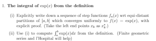 Solved The integral of exp(x) from the definition (i) | Chegg.com
