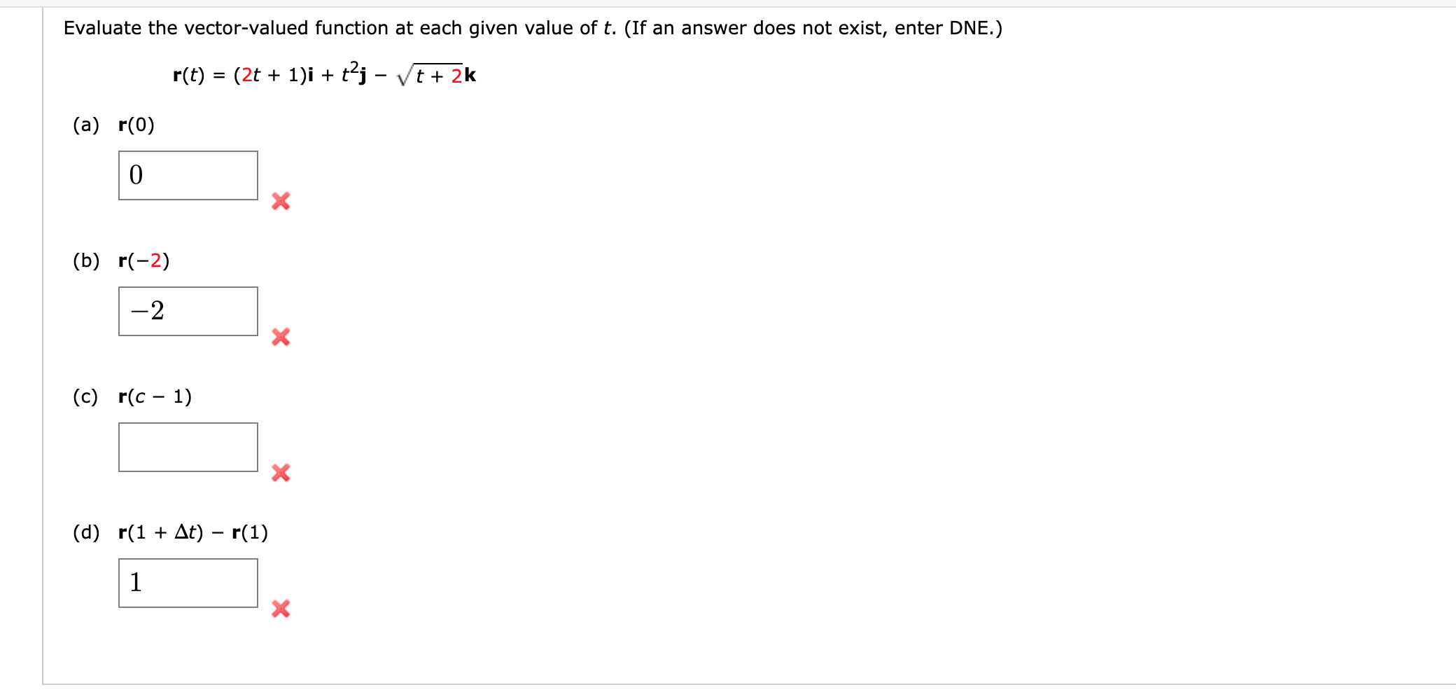 Solved Evaluate the vector-valued function at each given | Chegg.com