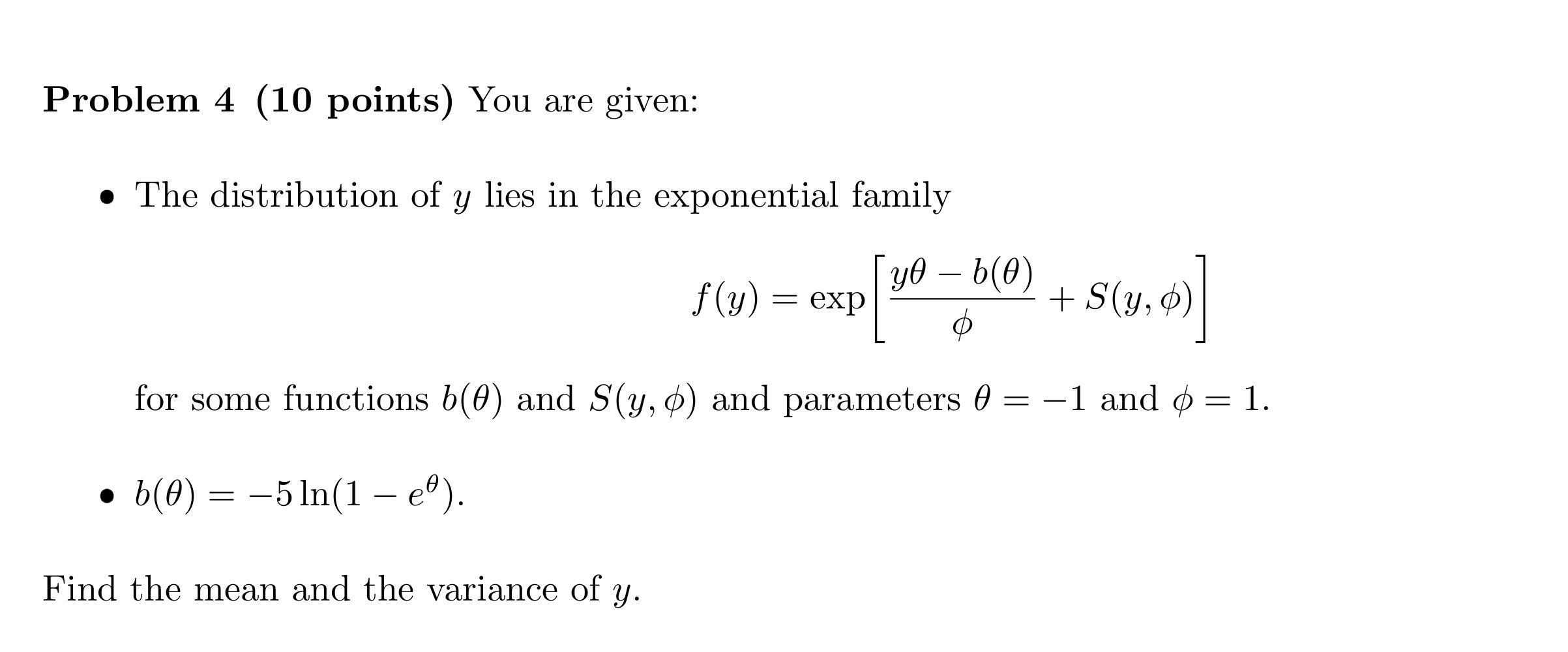 Solved - The distribution of y lies in the exponential | Chegg.com