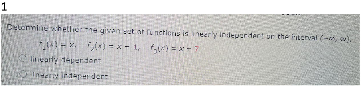 Solved Determine whether the given set of functions is | Chegg.com