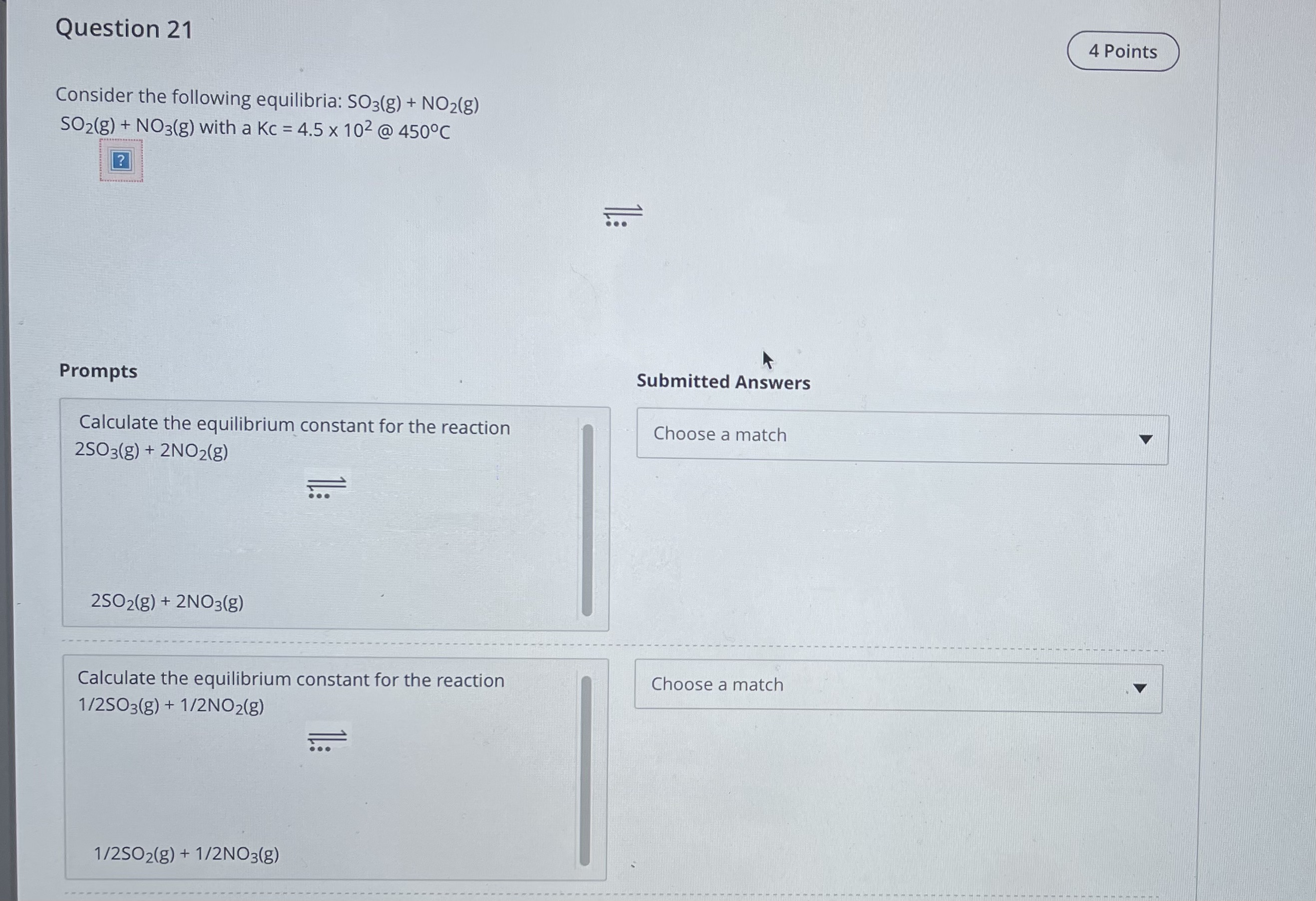 Solved Question 21 4 Points Consider the following | Chegg.com