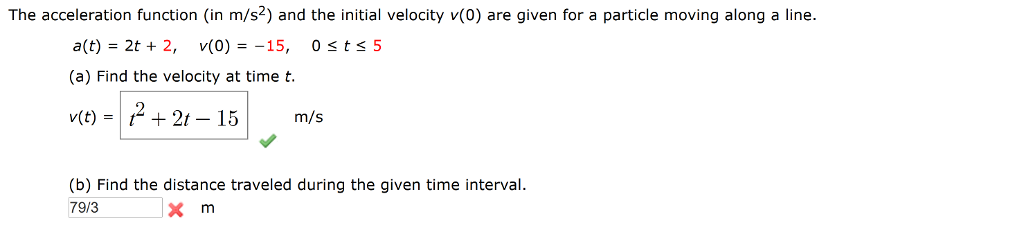 Solved The Acceleration Function In M S2 And The Initial