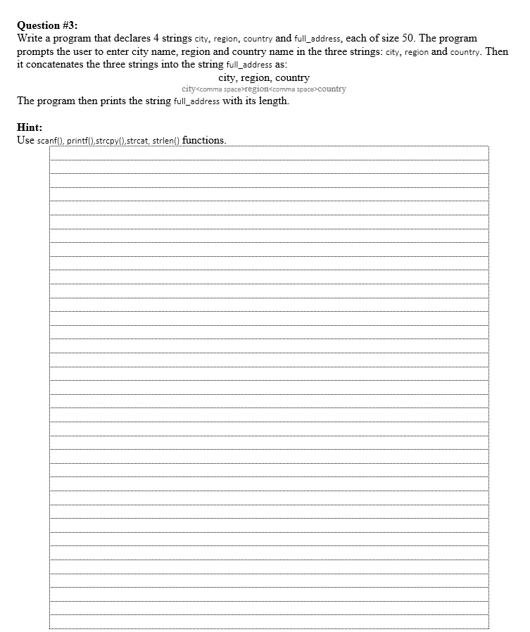 Solved Question #3: Write a program that declares 4 strings | Chegg.com