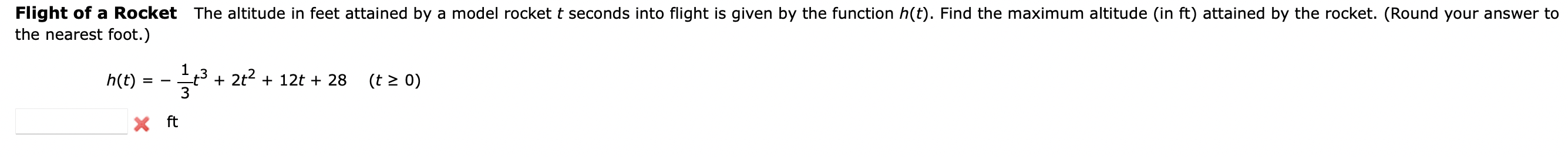 Solved the nearest foot.) h(t)=−31t3+2t2+12t+28(t≥0) 2 ft | Chegg.com