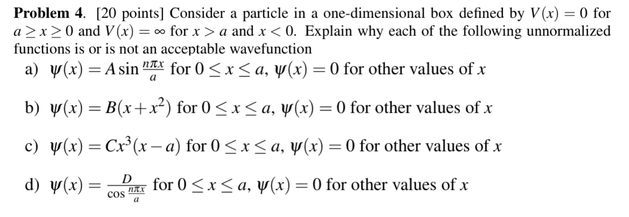 Solved Problem 4. [20 points] Consider a particle in a | Chegg.com