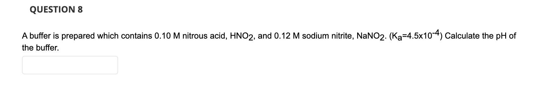 Solved A buffer is prepared which contains 0.10M nitrous | Chegg.com