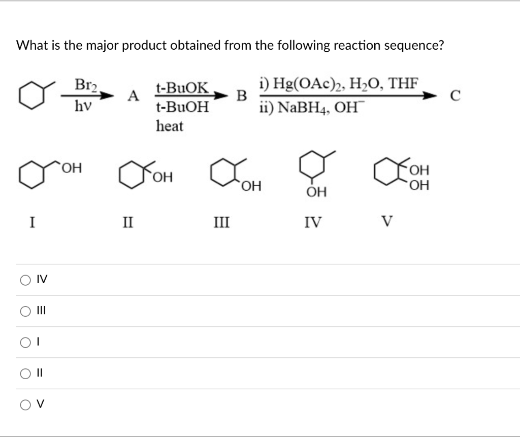 Solved What is the major product obtained from the following | Chegg.com