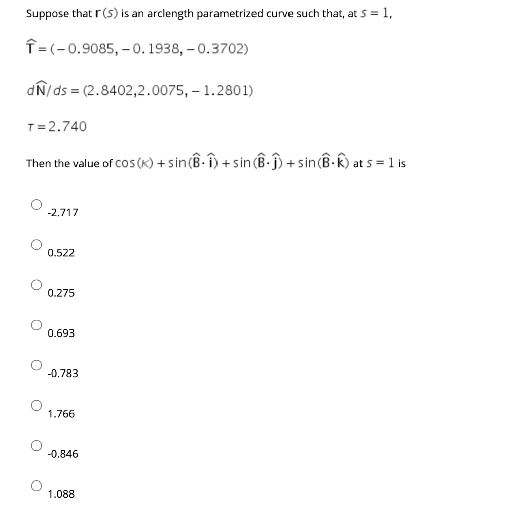 Solved Suppose that r(s) is an arclength parametrized curve | Chegg.com
