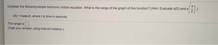 Solved Consider the following simple harmonic motion | Chegg.com