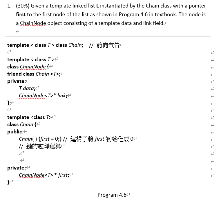 Solved 1. (30%) Given a template linked list Linstantiated | Chegg.com