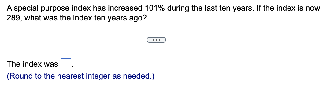 Solved A special purpose index has increased 101 % during | Chegg.com