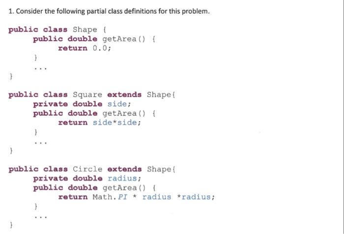 Solved 1. Consider the following partial class definitions | Chegg.com