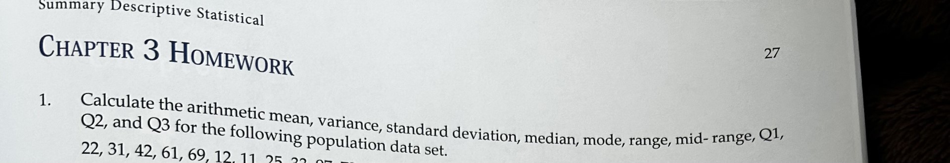 Solved CHAPTER 3 HOMEWORK 1. Calculate the arithmetic mean, | Chegg.com