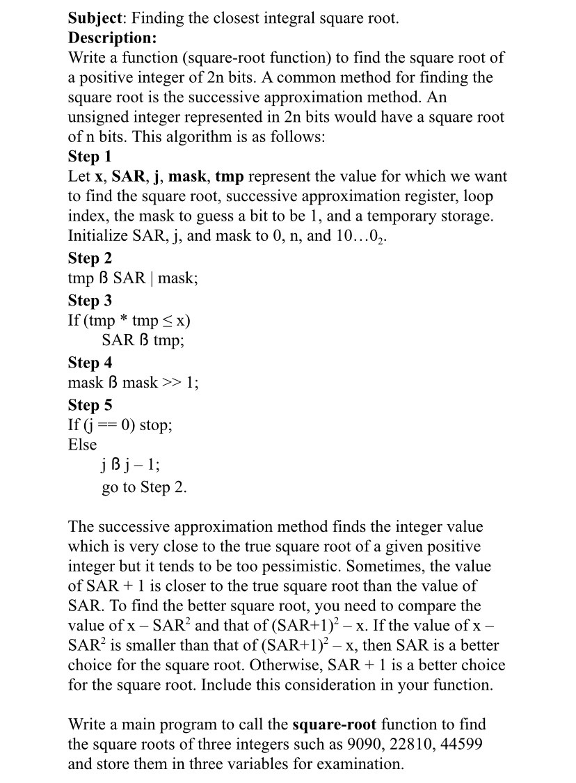 Solved Subject: Finding the closest integral square root. | Chegg.com