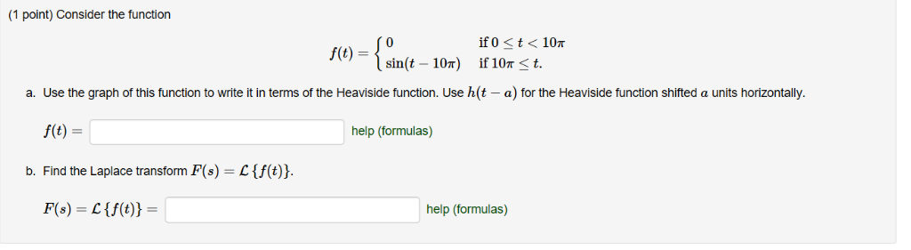 Solved (1 point) Consider the function if 0