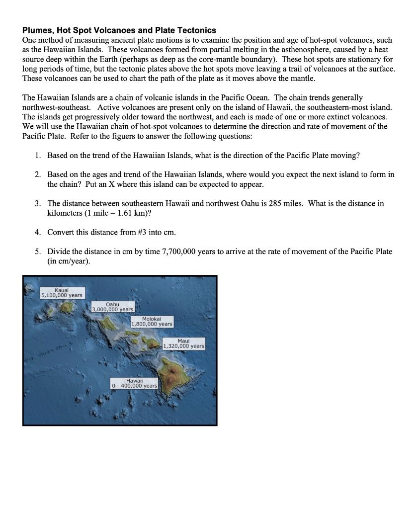 Solved Plumes, Hot Spot Volcanoes and Plate Tectonics One | Chegg.com