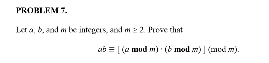 Solved PROBLEM 7. Let a, b, and m be integers, and m22. | Chegg.com
