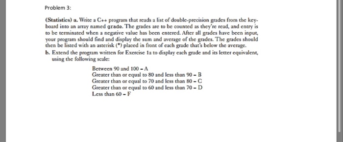 Solved Problem 3: Statisties) a. Write a C++ program that | Chegg.com